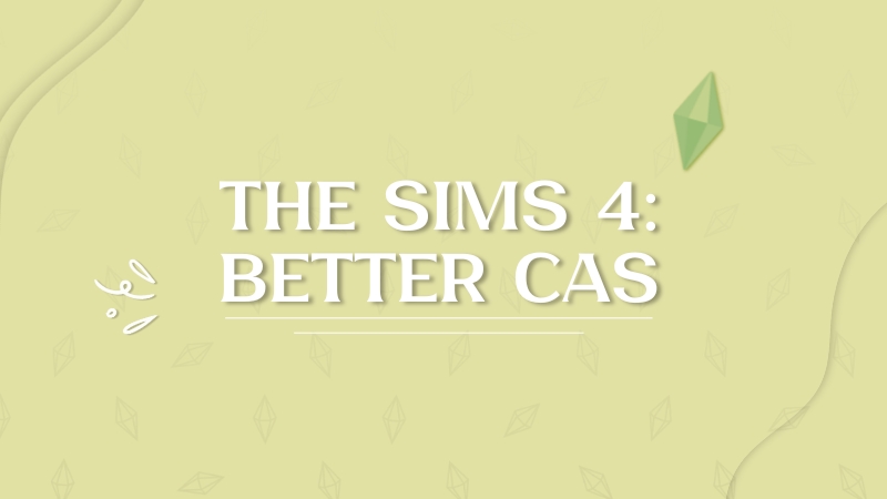Best Mods and CC to Improve CAS in Sims 4: Organizers, Fixes, and ...