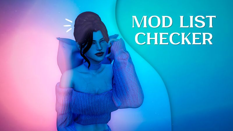 Finding Broken Sims Mods: The Mod List Checker | TheSimsTree