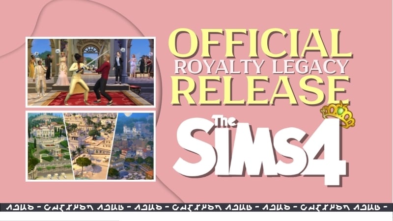 What is known about The Sims 4 Royalty & Legacy Expansion Pack ...